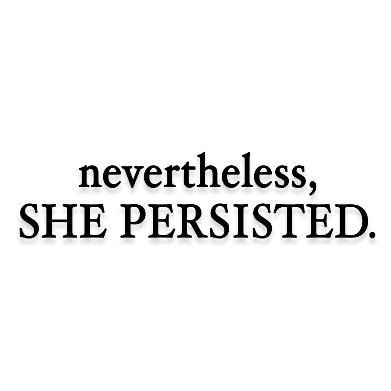 Nevertheless She Persisted Elizabeth Warren Sticker Decal – Decalfly