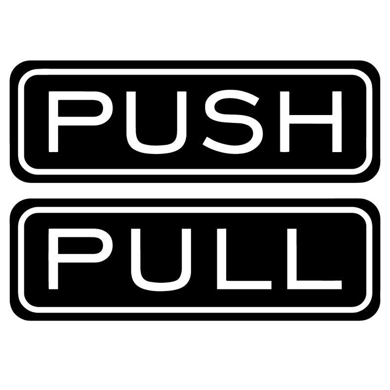 Push Pull Sign Vinyl Decal Sticker – Decalfly